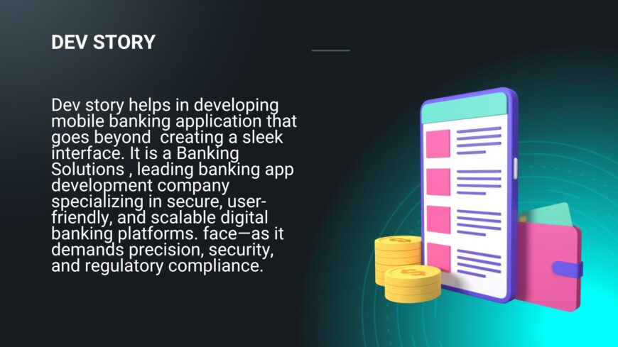 Custom Mobile Banking App Services That Scale-Dev Story - AdsDila.Com